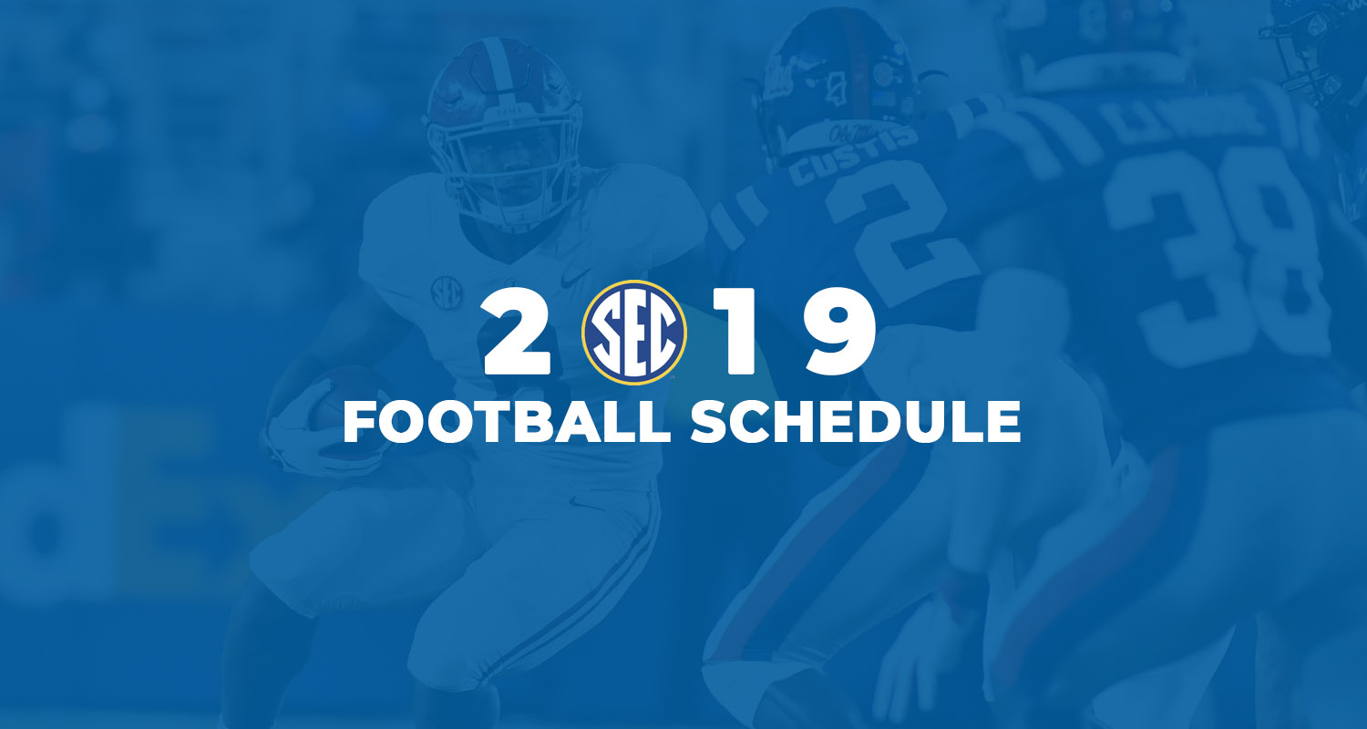 SEC announces 2019 football schedule - Saturday Down South