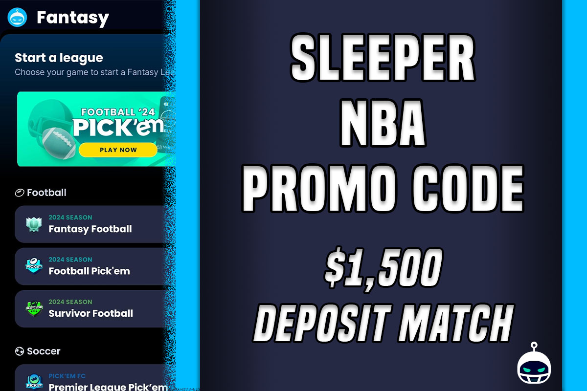 Sleeper NBA Promo Code SOUTHXL Unlocks $1.5K Deposit Match for NBA ...