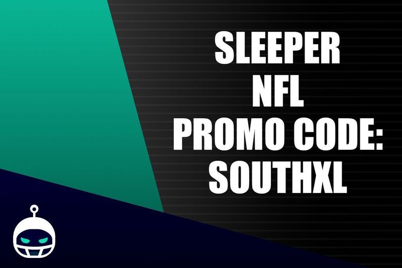 Sleeper NFL Promo Code SOUTHXL: Claim 200% Deposit Match for Week 9 ...